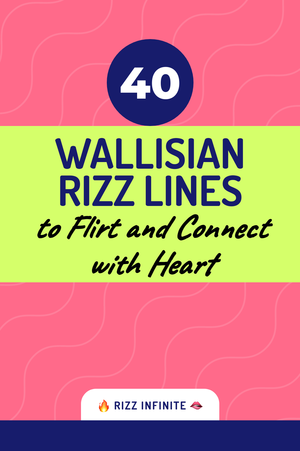 40 Charming Wallisian Rizz Lines to Flirt and Connect with Heart - Rizz ...