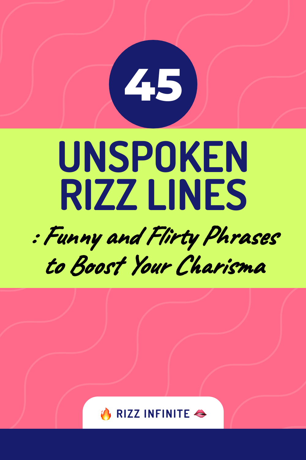 45 Unspoken Rizz Lines: Funny and Flirty Phrases to Boost Your Charisma ...