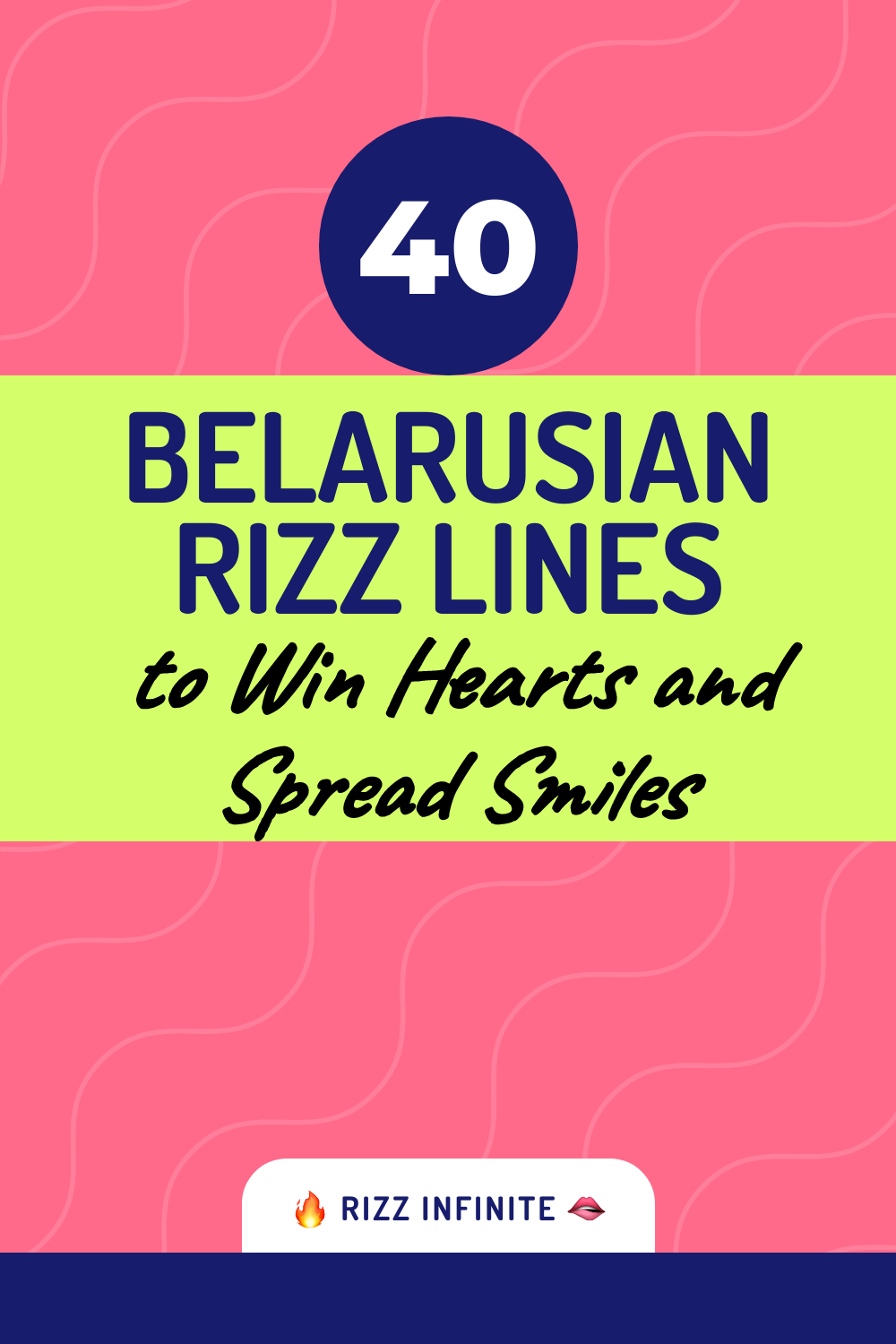 40 Charming Belarusian Rizz Lines to Win Hearts and Spread Smiles ...