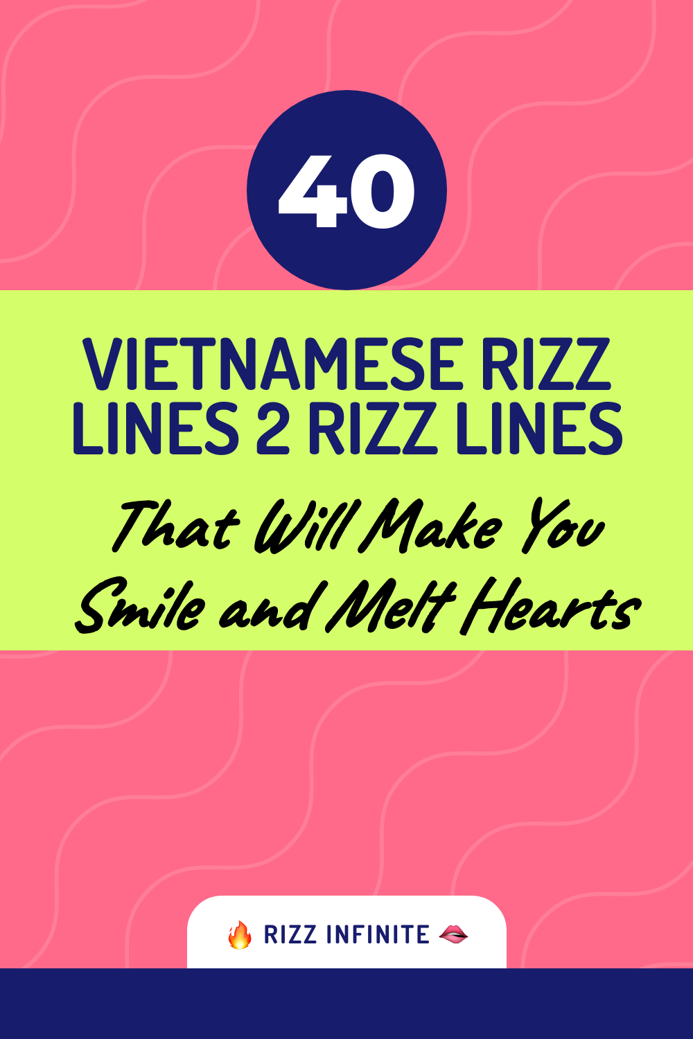 40 Creative Vietnamese Rizz Lines That Will Make You Smile and Melt ...