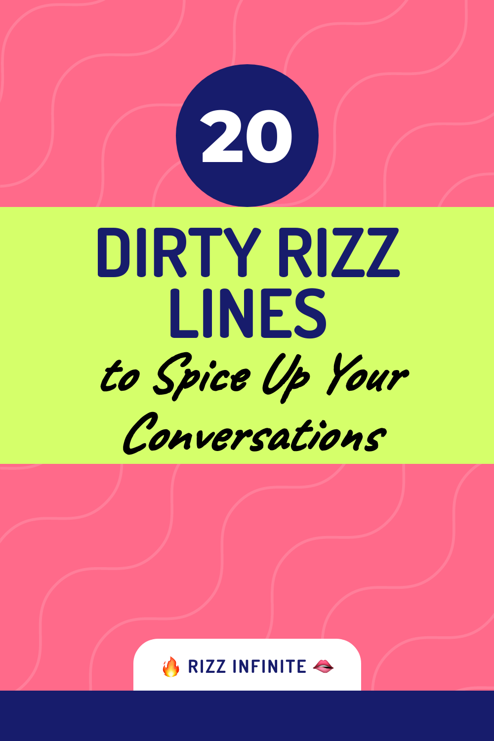20 Dirty Rizz Lines to Spice Up Your Conversations - Rizz Infinite