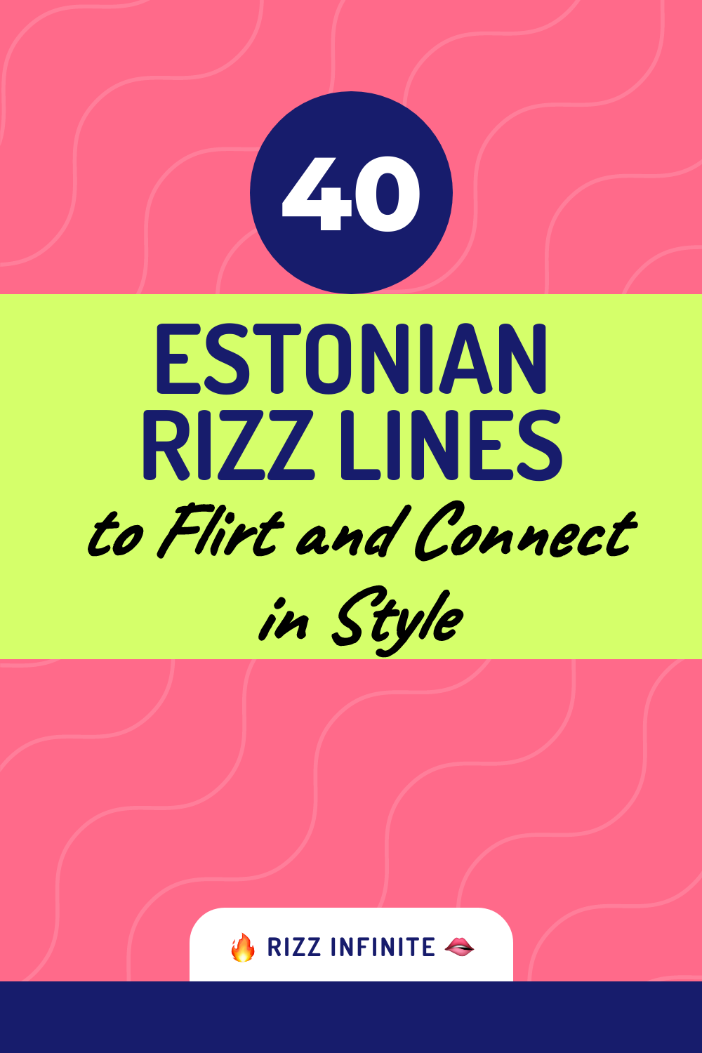 40 Charming Estonian Rizz Lines to Flirt and Connect in Style - Rizz ...