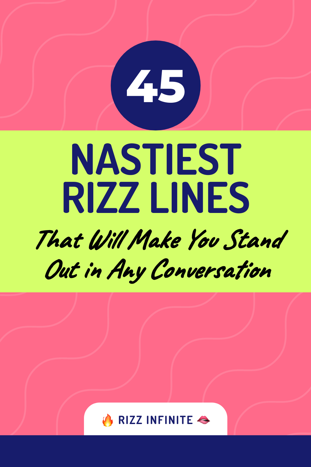 45 Nastiest Rizz Lines That Will Make You Stand Out in Any Conversation ...