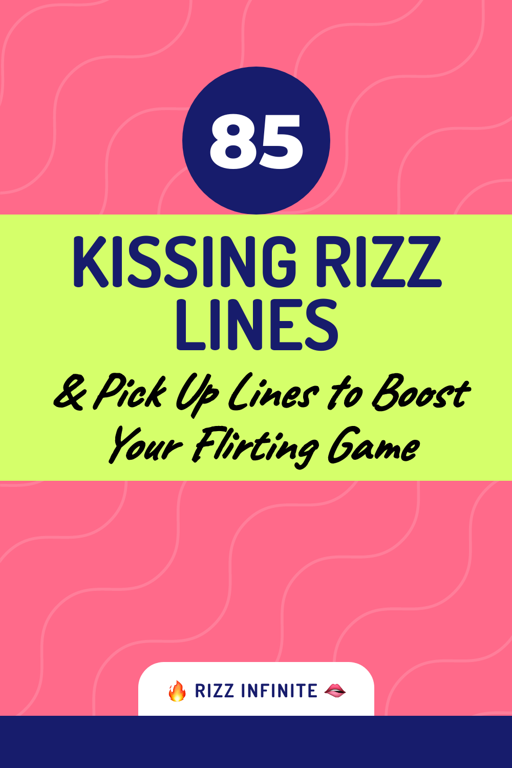 85 Kissing Rizz Lines & Pick Up Lines to Boost Your Flirting Game ...