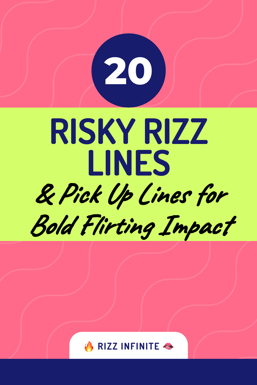 20 Risky Rizz Lines & Pick Up Lines for Bold Flirting Impact - Rizz ...