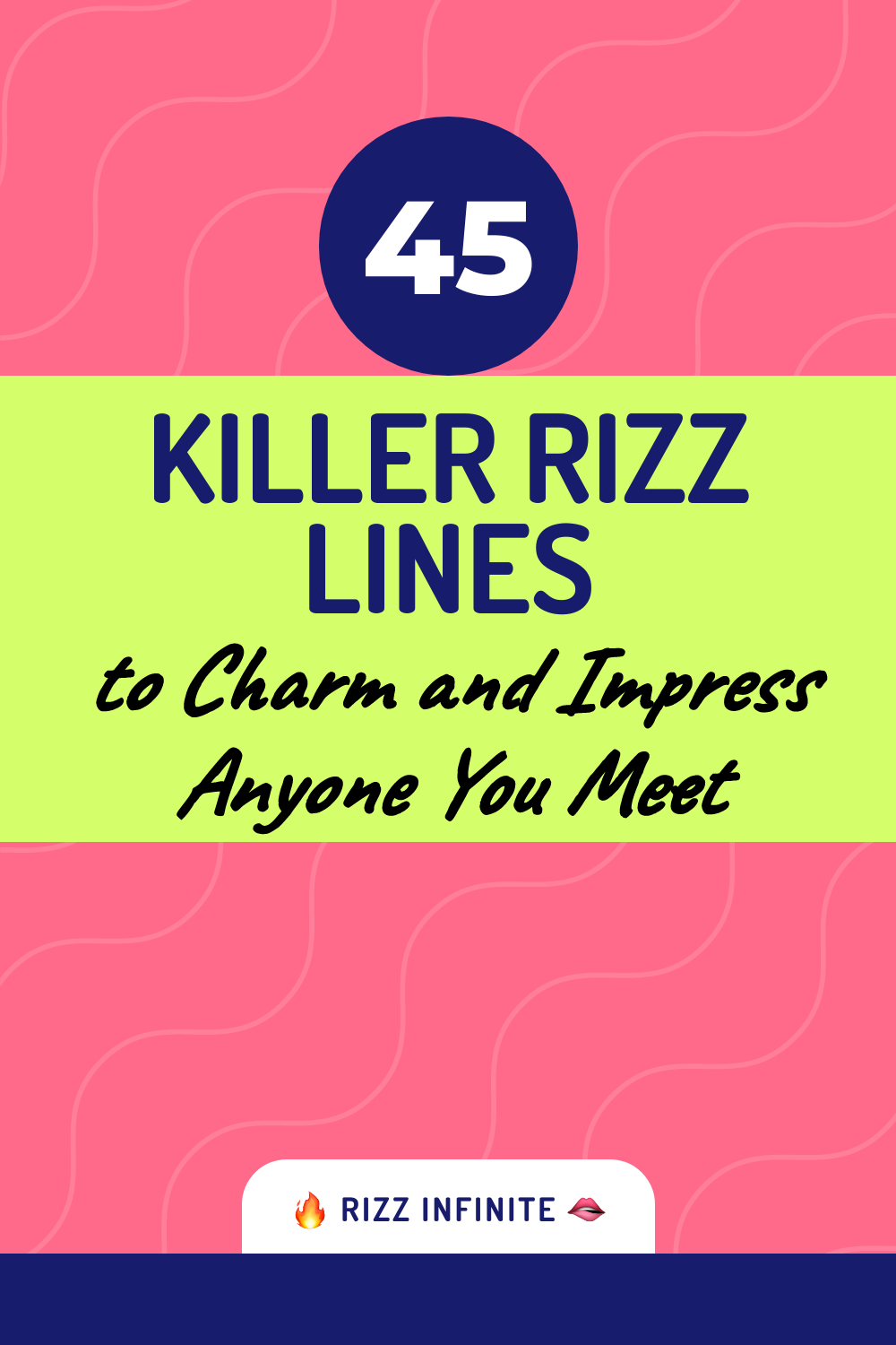 45 Killer Rizz Lines to Charm and Impress Anyone You Meet - Rizz Infinite