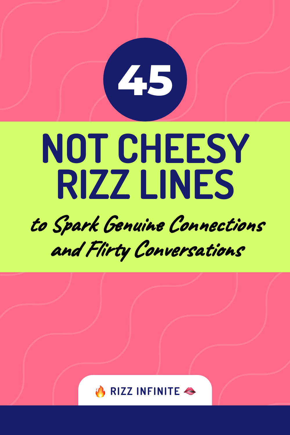 45 Not Cheesy Rizz Lines to Spark Genuine Connections and Flirty ...