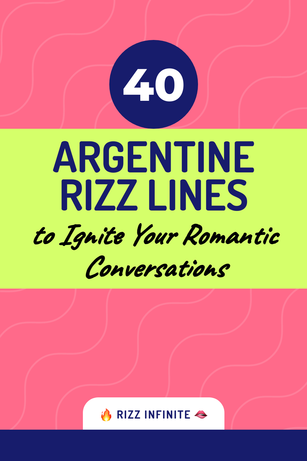 40 Charming Argentine Rizz Lines to Ignite Your Romantic Conversations ...