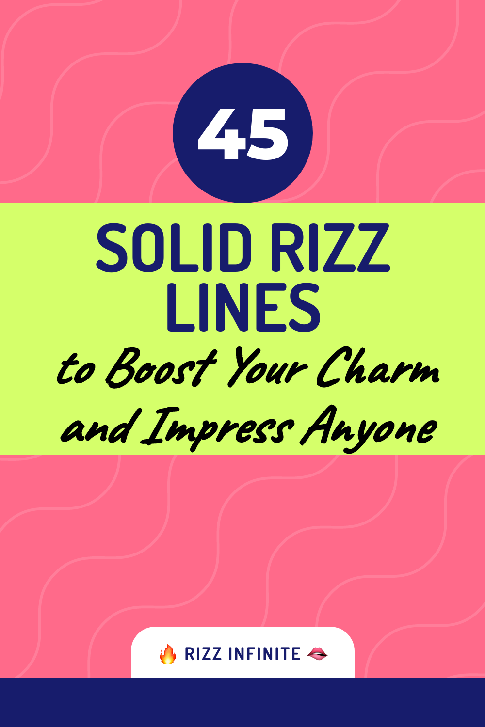 45 Solid Rizz Lines to Boost Your Charm and Impress Anyone - Rizz Infinite