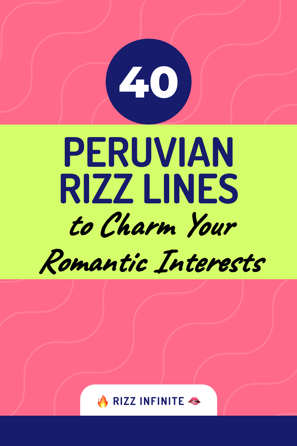 40 Creative Peruvian Rizz Lines to Charm Your Romantic Interests - Rizz ...