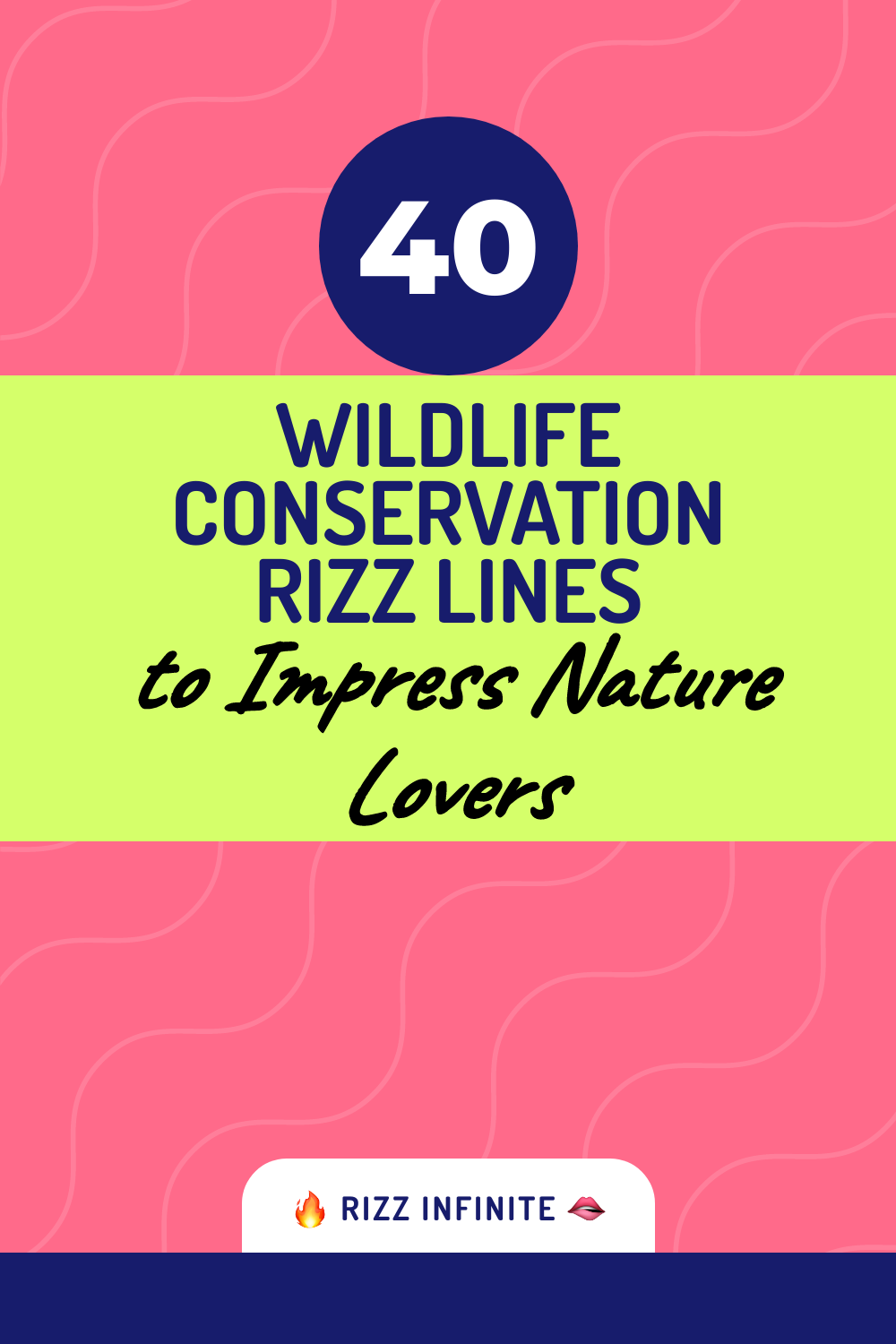 40 Clever Wildlife Conservation Rizz Lines to Impress Nature Lovers ...