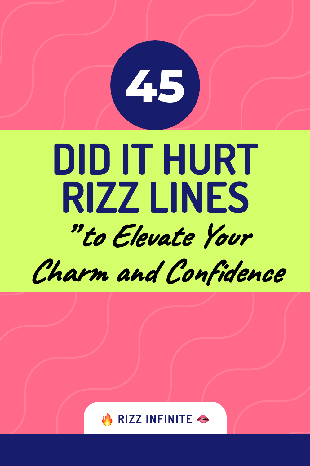 45 Flirty "Did It Hurt Rizz Lines" to Elevate Your Charm and Confidence ...