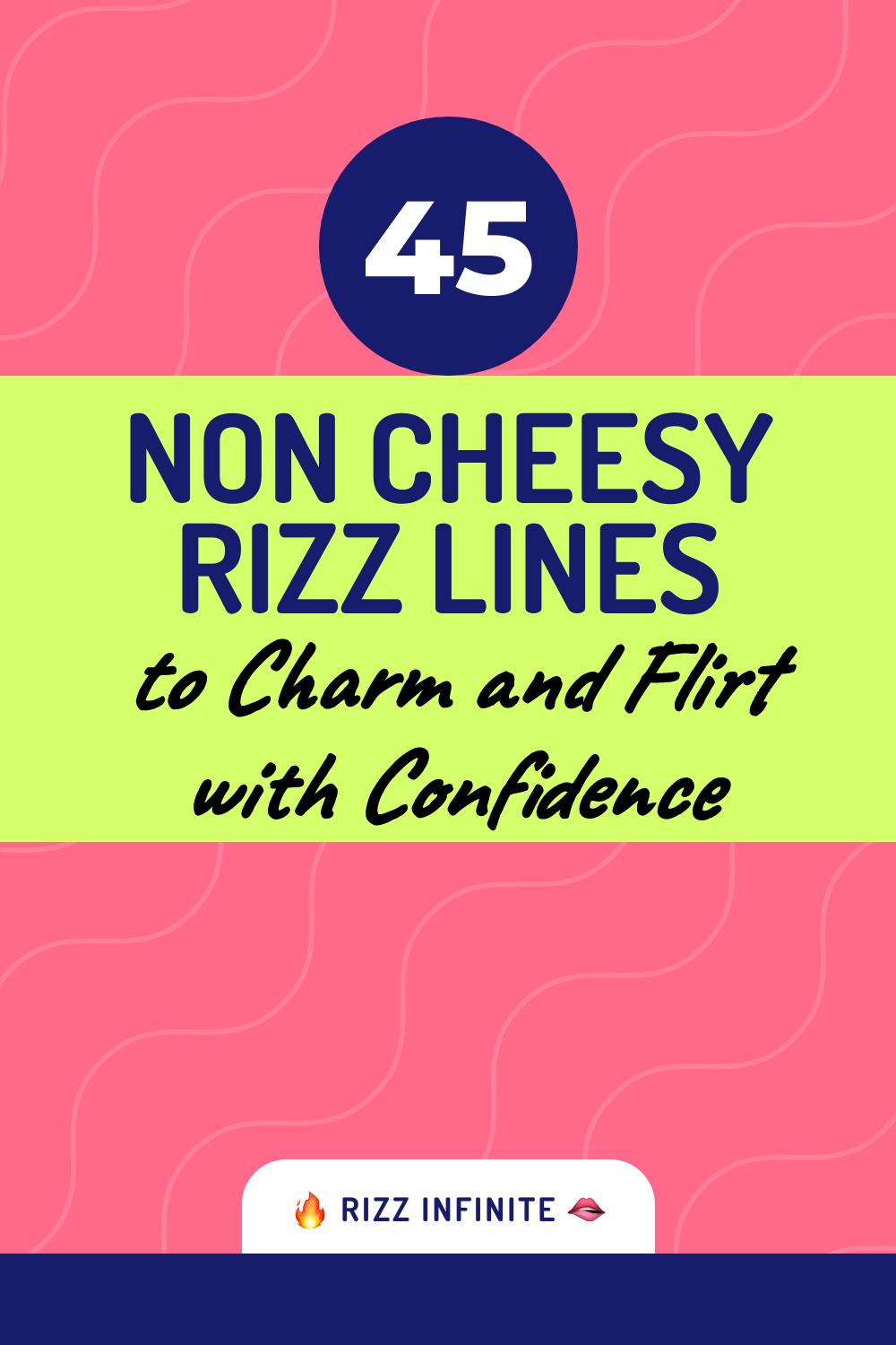 45 Non Cheesy Rizz Lines to Charm and Flirt with Confidence - Rizz Infinite