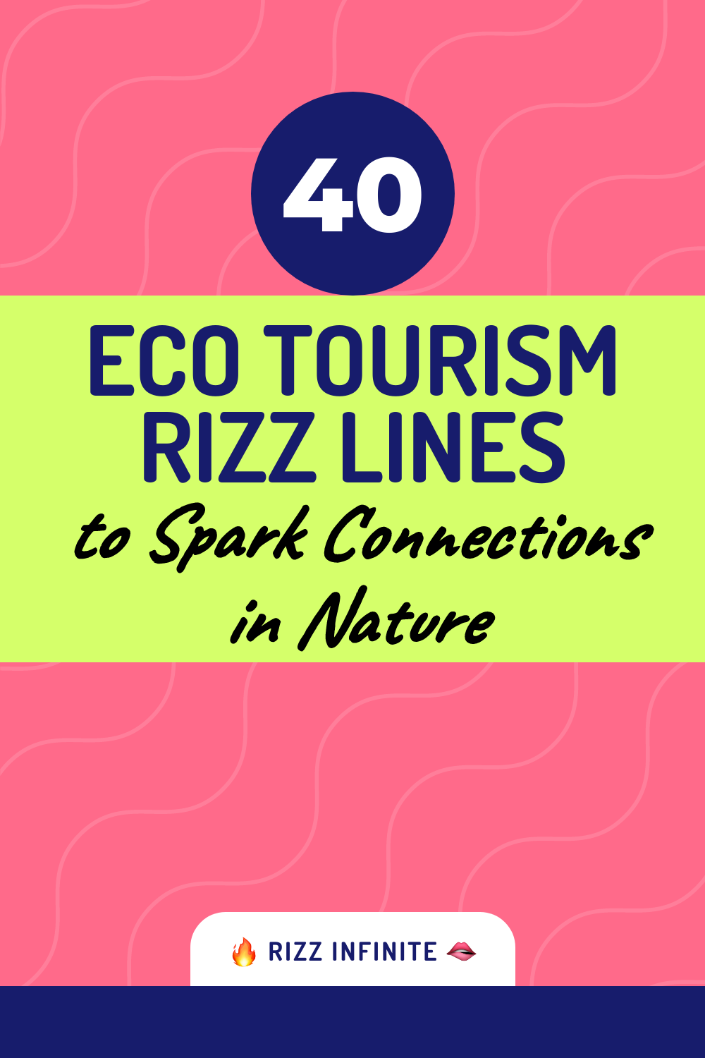 40 Fun and Flirty Eco-Tourism Rizz Lines to Spark Connections in Nature ...