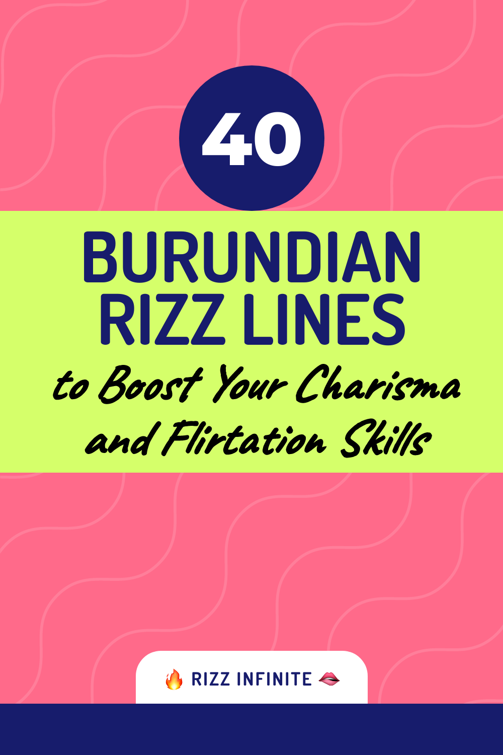 40 Charming Burundian Rizz Lines to Boost Your Charisma and Flirtation ...